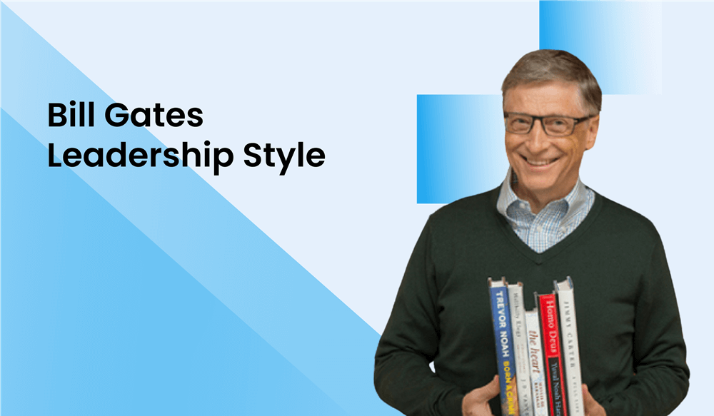 Bill Gates Leadership Style: How He Built Microsoft’s Empire