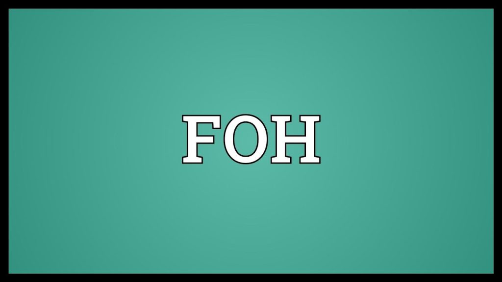What Does FOH Mean? Front of House Definition and Roles
