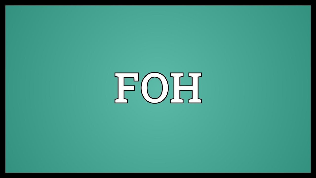 What Does FOH Mean? Front of House Definition and Roles