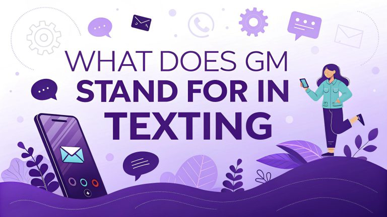 What Does GM Stand For in Texting: Unlocking the Vibrant Slang of 2025 ...