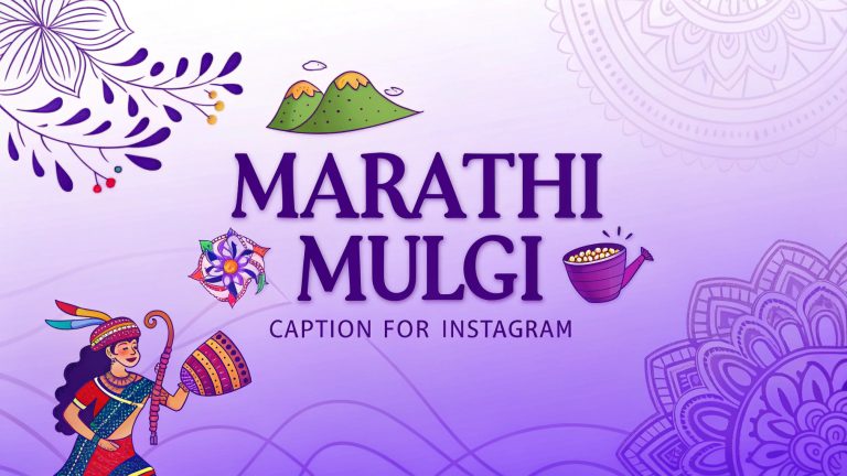 Marathi Mulgi Caption For Instagram: Unleash Your Ethnic Elegance and ...